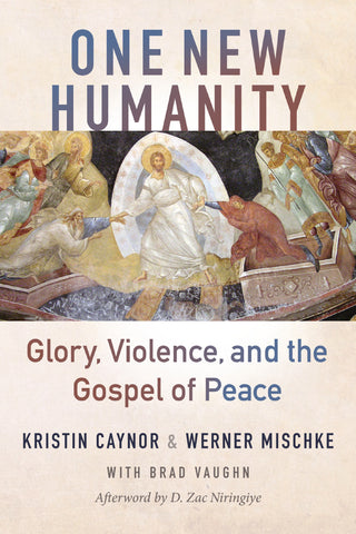Book "One New Humanity" by Kristin Caynor and Werner Mischke, authors ...
