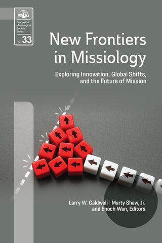 Book "New Frontiers in Missiology (EMS 33)" by Larry W. Caldwell, Marty ...